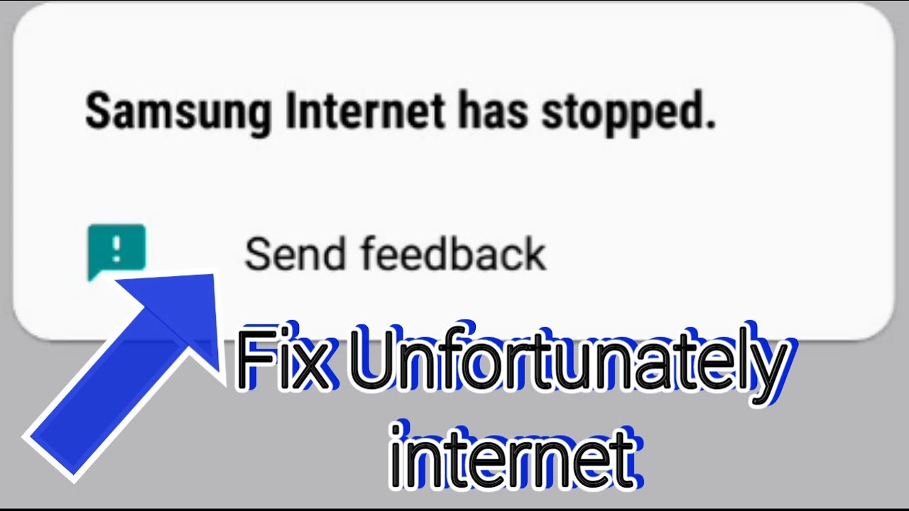 How to Fix Samsung Internet Keep Stopping Issue
